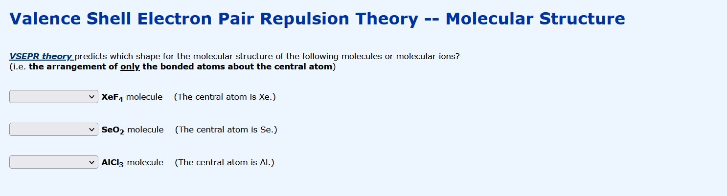 Solved Valence Shell Electron Pair Repulsion Theory -- | Chegg.com