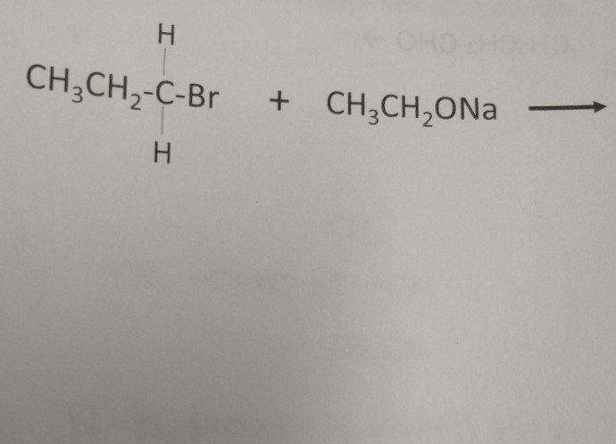Solved CH3CH2-C-Br + CH3CH2ONa - | Chegg.com