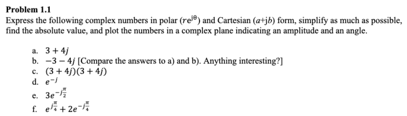 Solved Problem 1.1Express the following complex numbers in | Chegg.com