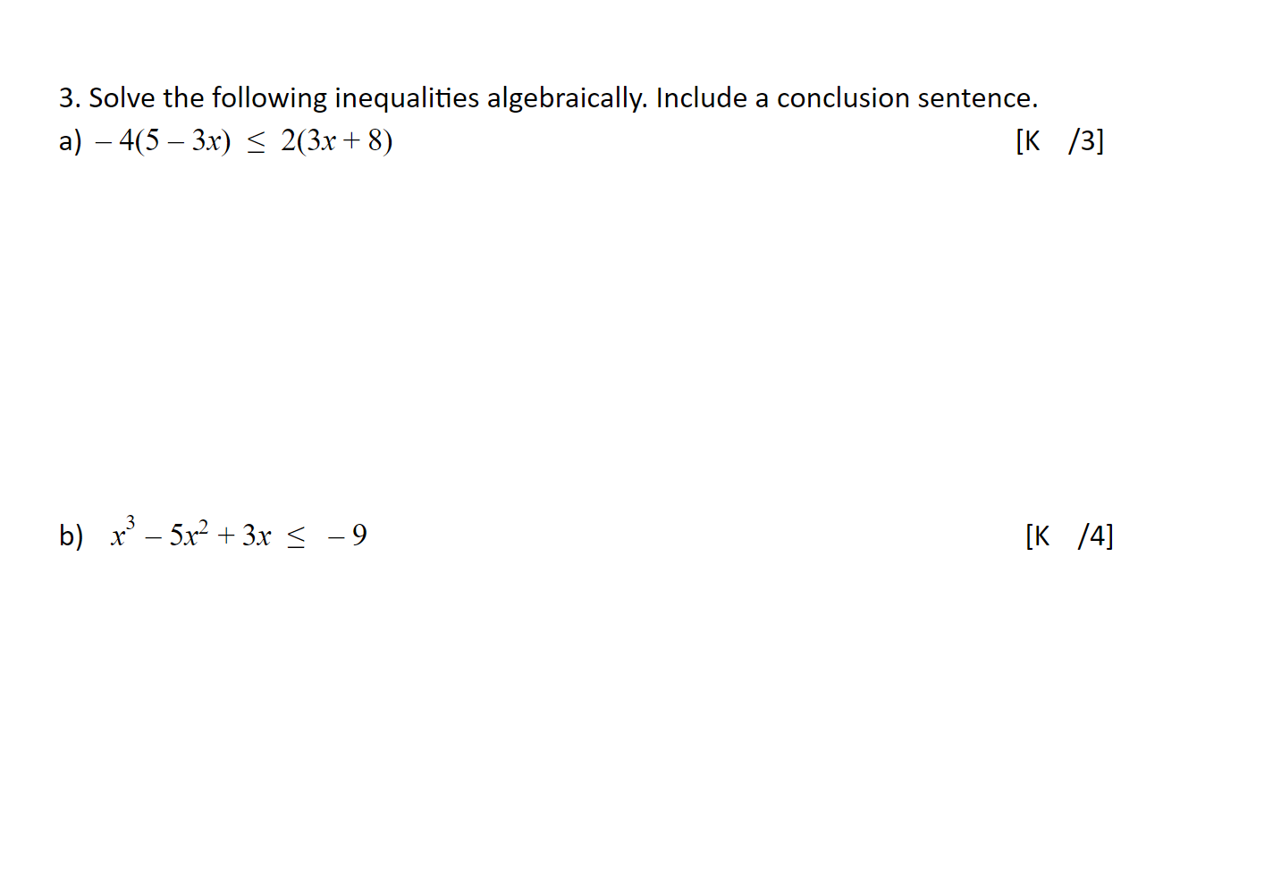 Solved 3. Solve the following inequalities algebraically. | Chegg.com
