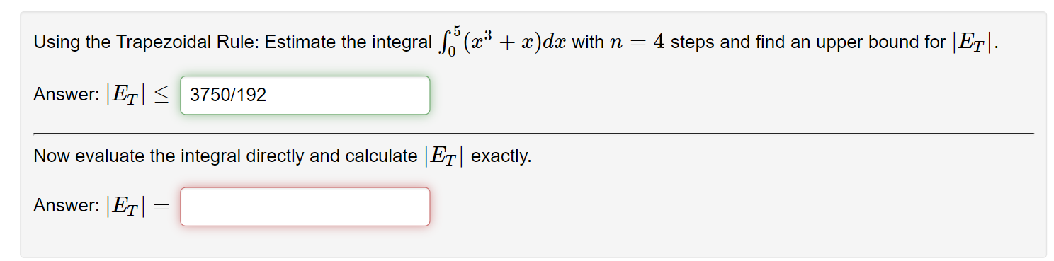 Solved Using the Trapezoidal Rule: Estimate the integral S% | Chegg.com