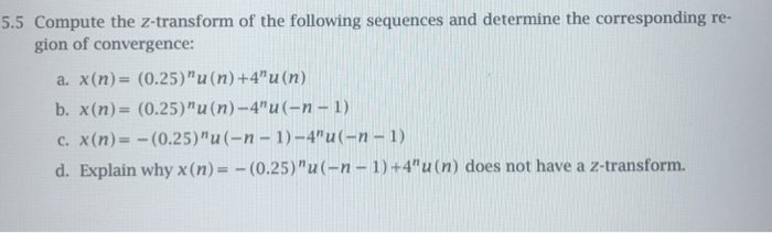 Solved Compute the z transform of the following sequences | Chegg.com