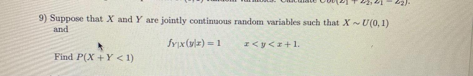 Solved 22) 9) Suppose that X and Y are jointly continuous | Chegg.com