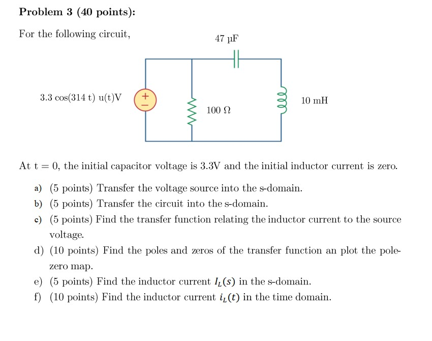 Solved Problem 3 (40 points): For the following circuit, 47 | Chegg.com