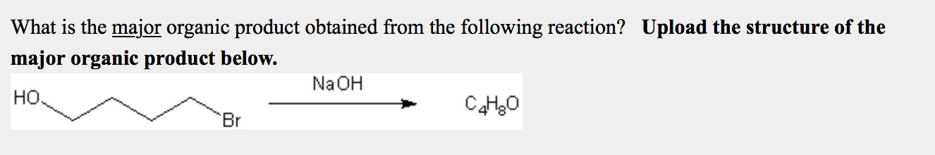 Solved What is the major organic product obtained from the | Chegg.com