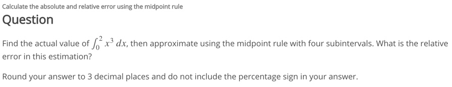 Solved Calculate the absolute and relative error using the | Chegg.com