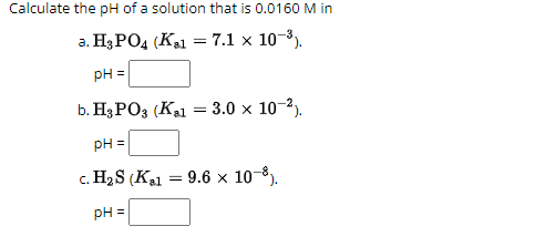 Solved Calculate the pH of ﻿a solution that | Chegg.com