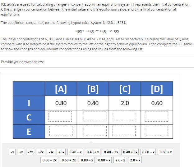 Solved ICE tables are used for calculating changes in | Chegg.com