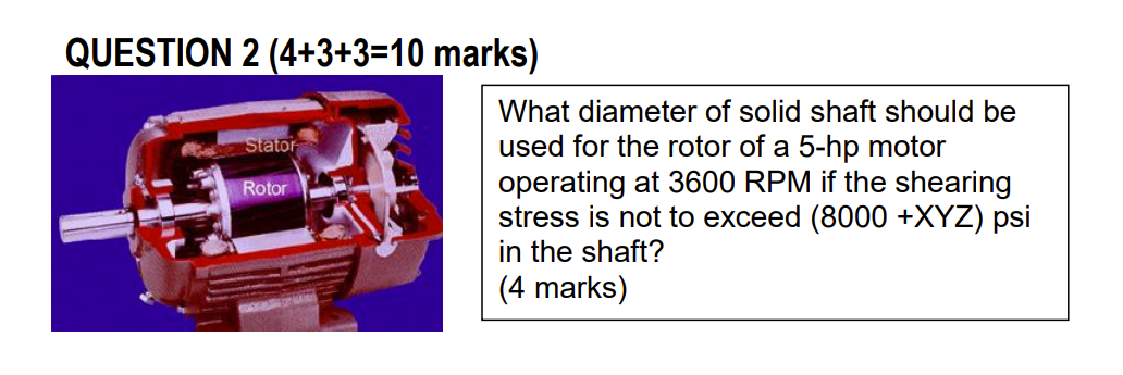 Solved Stator QUESTION 2 (4+3+3=10 marks) What diameter of | Chegg.com