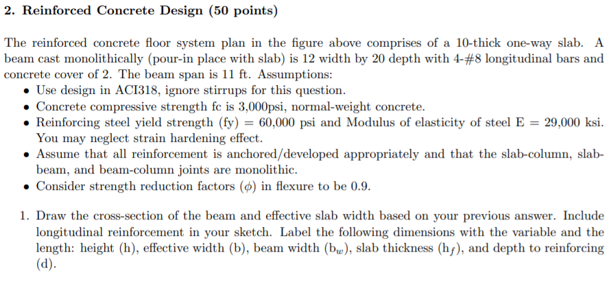 Solved 2. Reinforced Concrete Design (50 points) The | Chegg.com