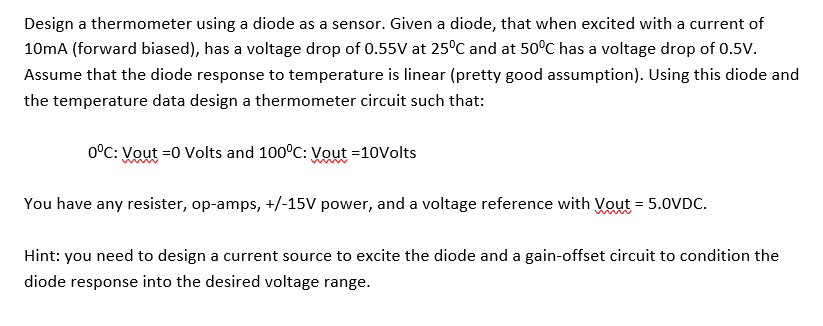 Solved a Design a thermometer using a diode as a sensor. | Chegg.com