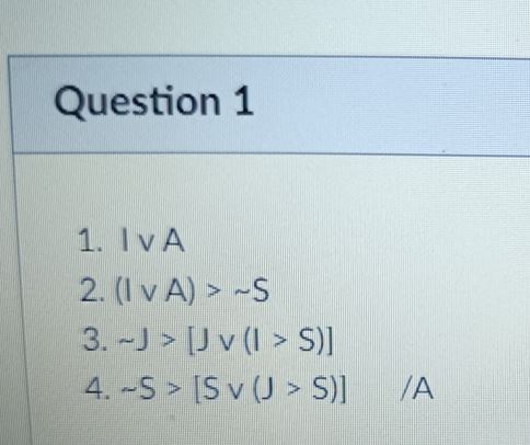 Solved This is a Philosophy 120 (Symbolic Logic) question. | Chegg.com