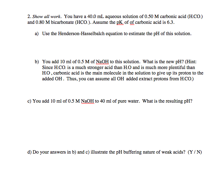 Solved 2. Show all work. You have a 40.0 mL aqueous solution | Chegg.com