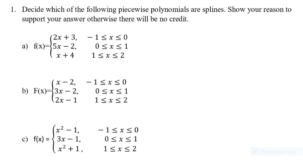Solved Decide which of the following piecewise polynomials | Chegg.com