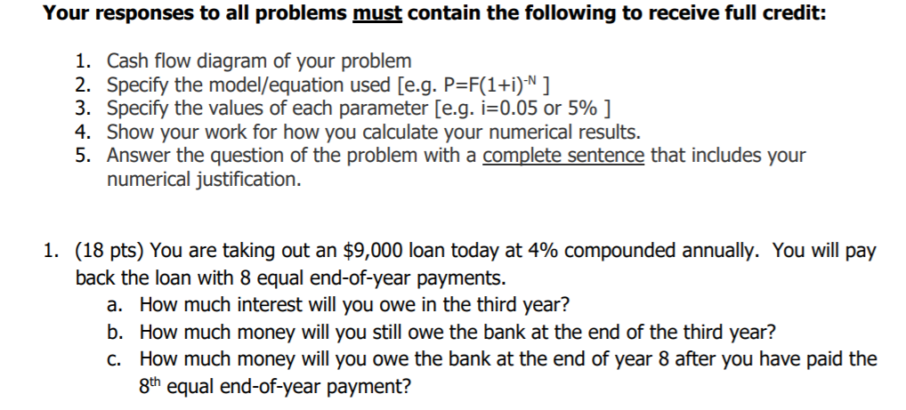 Solved Your responses to all problems must contain the | Chegg.com