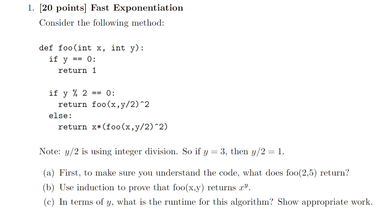 Solved 1. [20 points] Fast Exponentiation Consider the | Chegg.com
