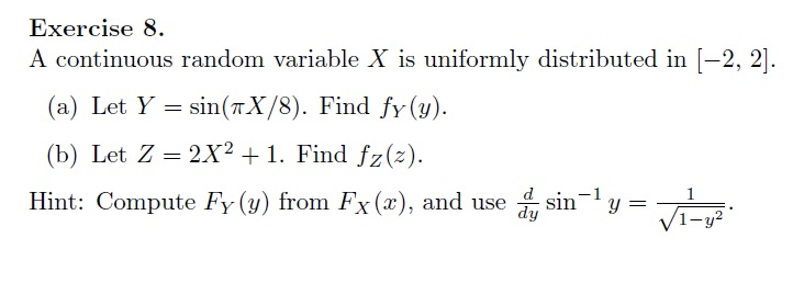 Solved Exercise 8. A continuous random variable X is | Chegg.com