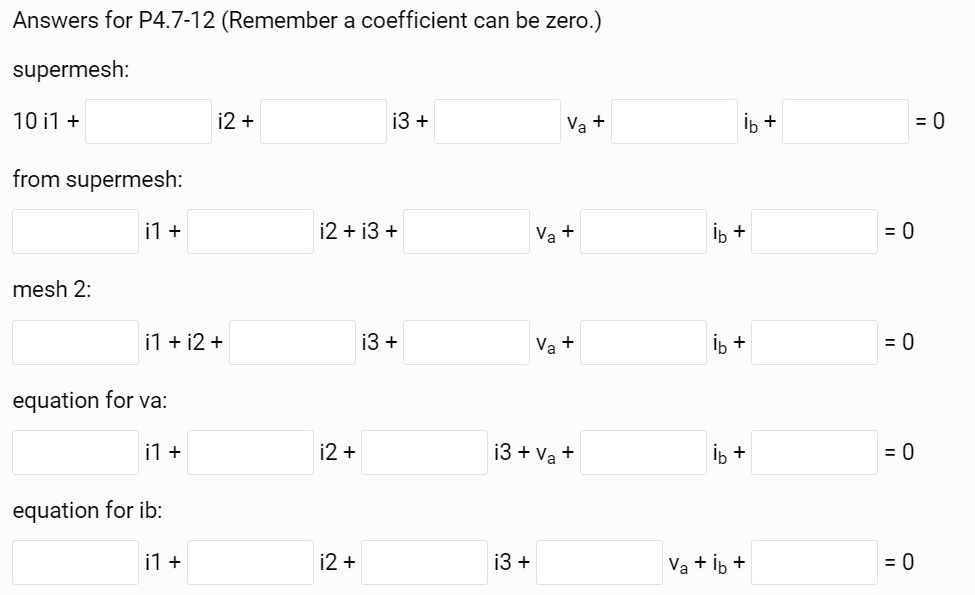 Solved P 4.7-12 The currents i1,i2, and i3 are the mesh | Chegg.com