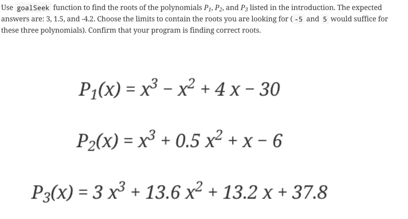 Solved Use Goalseek Function To Find The Roots Of The 