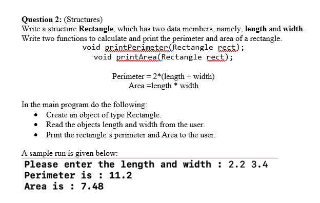 Solved Question 2: (Structures) Write a structure Rectangle, | Chegg.com