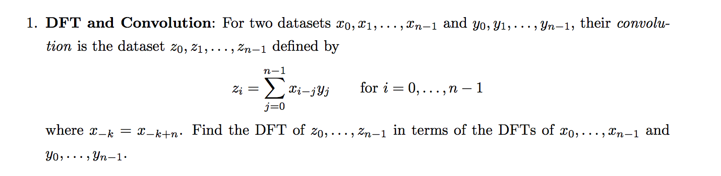 DFT and Convolution: For two datasets x0, x1, . . . , | Chegg.com