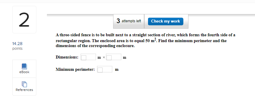 Solved 2 3 attempts left Check my work A three-sided fence | Chegg.com