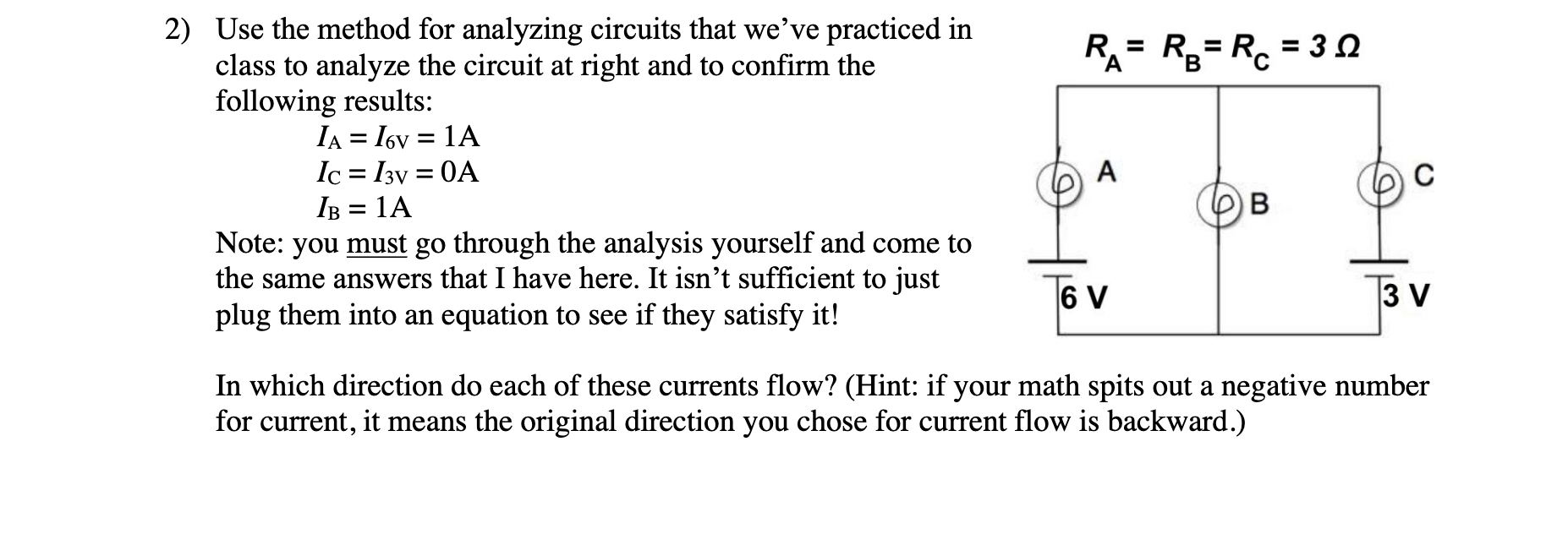 Solved 2) Use the method for analyzing circuits that we've | Chegg.com