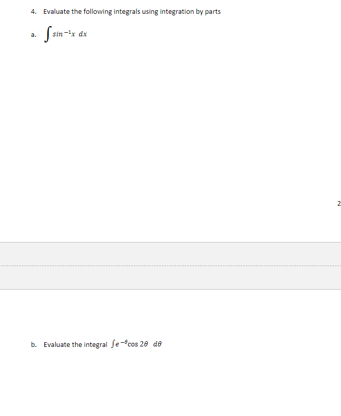 Solved Evaluate the following integrals using integration by | Chegg.com