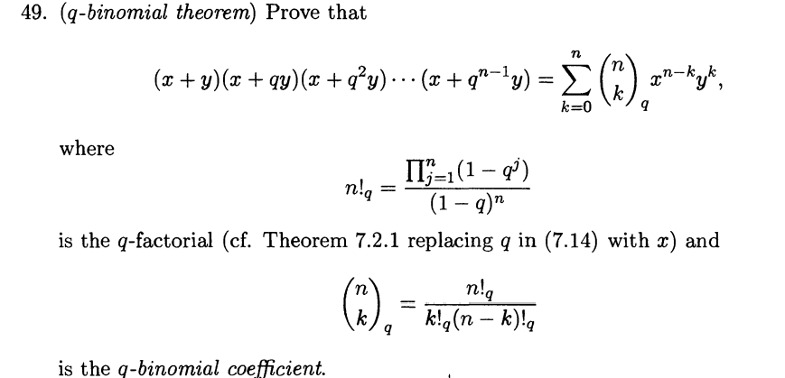 Solved 49. (q-binomial theorem) Prove that n n (x+y)(x + | Chegg.com