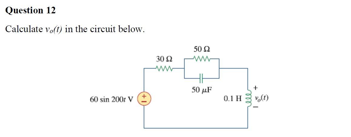 Solved Calculate vo(t) in the circuit below. | Chegg.com