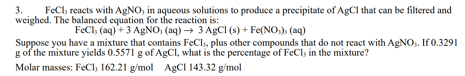 Solved FeCl3 ﻿reacts with AgNO3 ﻿in aqueous solutions to | Chegg.com