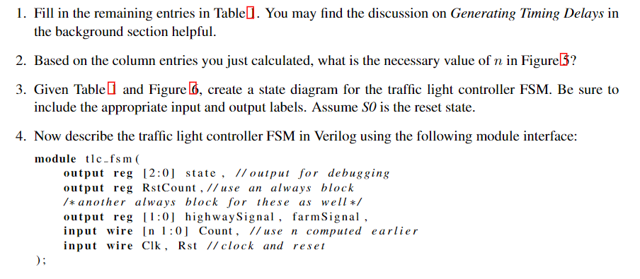 Solved 3.1 The Traffic Light Controller This week you will | Chegg.com