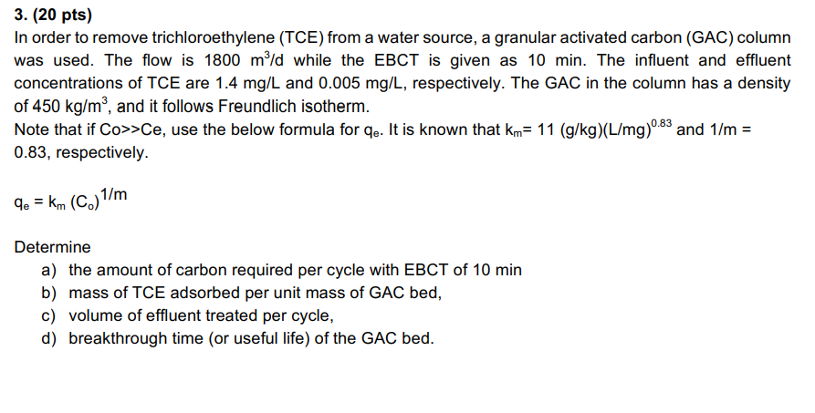 Solved 3. (20 pts) In order to remove trichloroethylene | Chegg.com