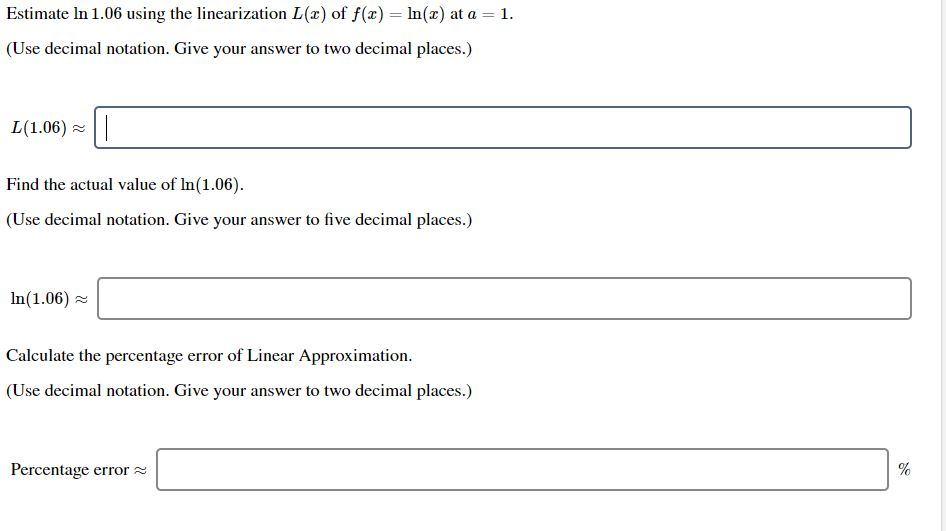 Solved Estimate In 1 06 Using The Linearization L 2 Of F X