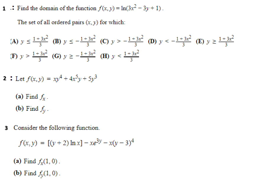 Solved 1 .: Find the domain of the function f(x,y) = ln(3x – | Chegg.com