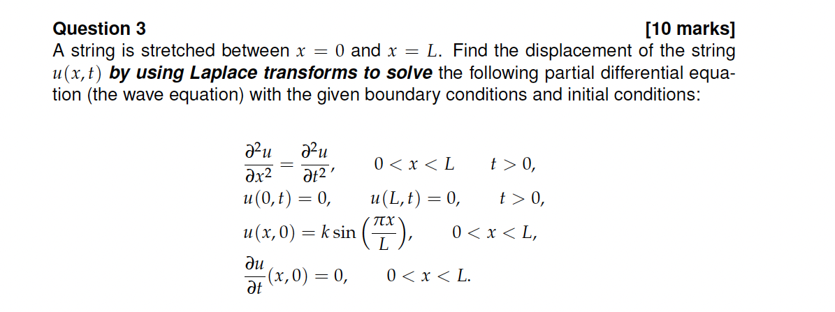 Solved Question 3 [10 marks] A string is stretched between | Chegg.com
