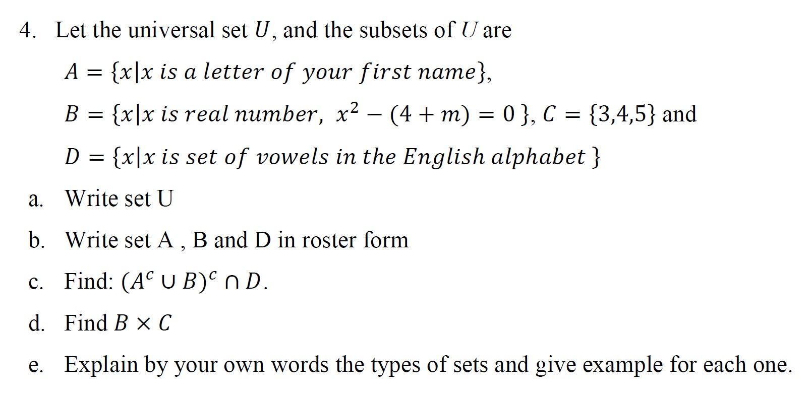 Solved 4. Let the universal set U, and the subsets of U are | Chegg.com