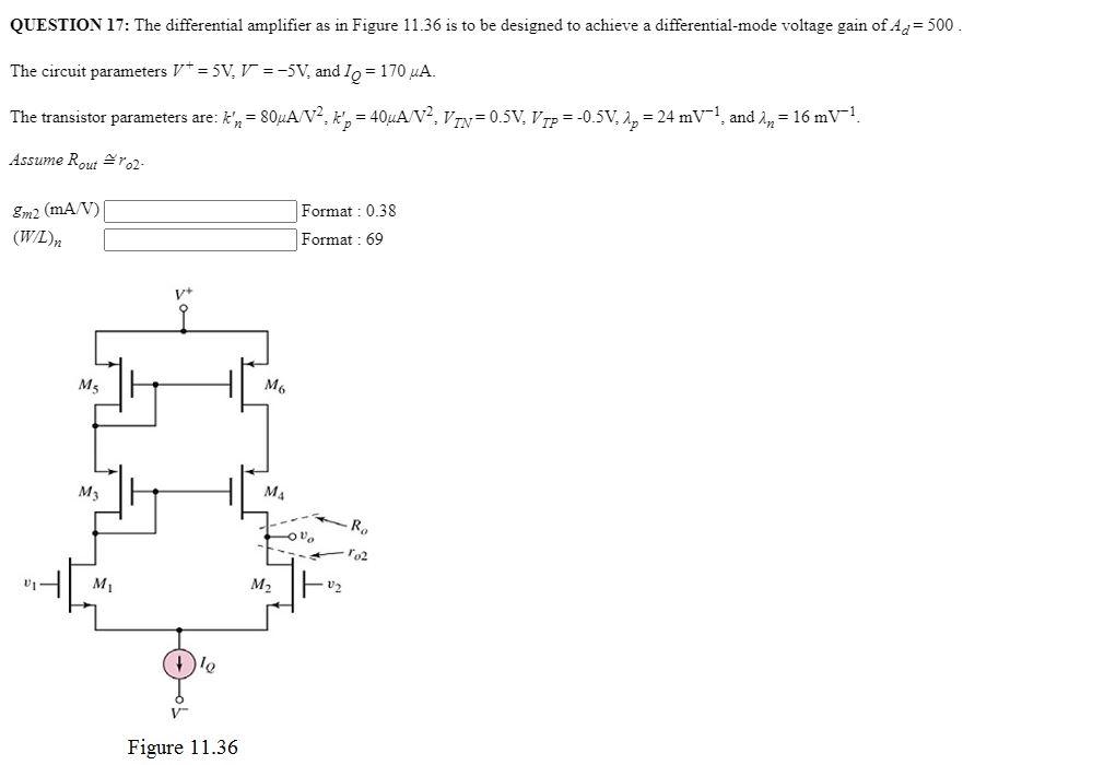 Solved QUESTION 17: The differential amplifier as in Figure | Chegg.com