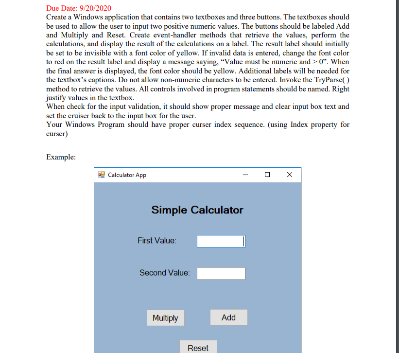 Solved Due Date: 9/20/2020 Create a Windows application that | Chegg.com