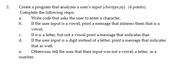 Solved ن فره Create a program that analyzes a user's input | Chegg.com