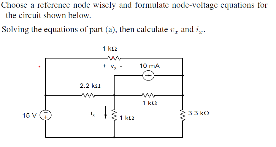 Solved Choose a reference node wisely and formulate | Chegg.com
