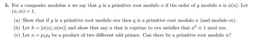 Solved 5. For a composite modulus n we say that g is a | Chegg.com