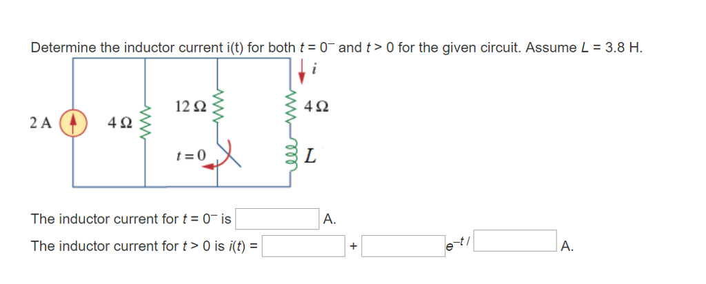 Solved Determine the inductor current i(t) for both t = | Chegg.com
