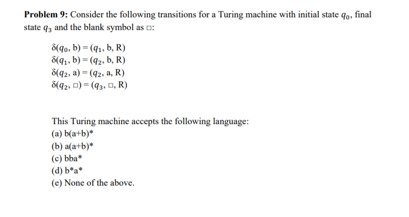 Solved Problem 9: Consider the following transitions for a | Chegg.com