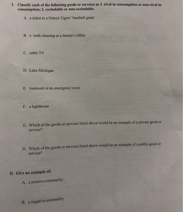 Solved I. Classify each of the following goods or services | Chegg.com