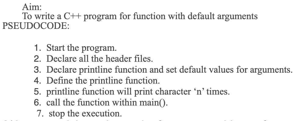 Solved Aim: To write a C++ program for function with default | Chegg.com