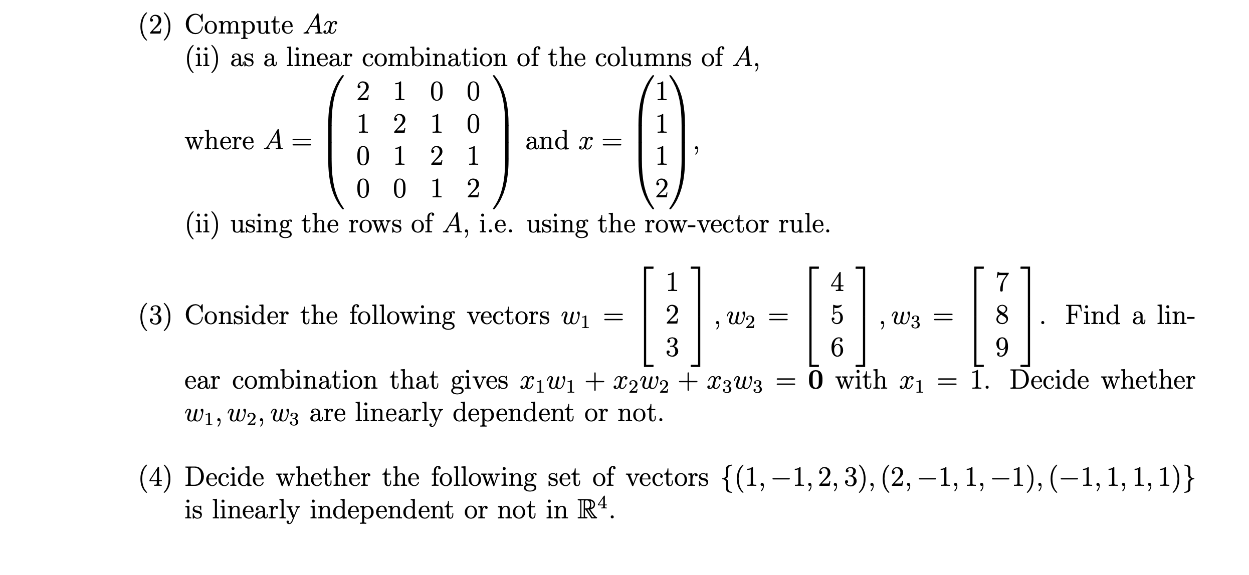 Solved (2) Compute Ax (ii) as a linear combination of the | Chegg.com