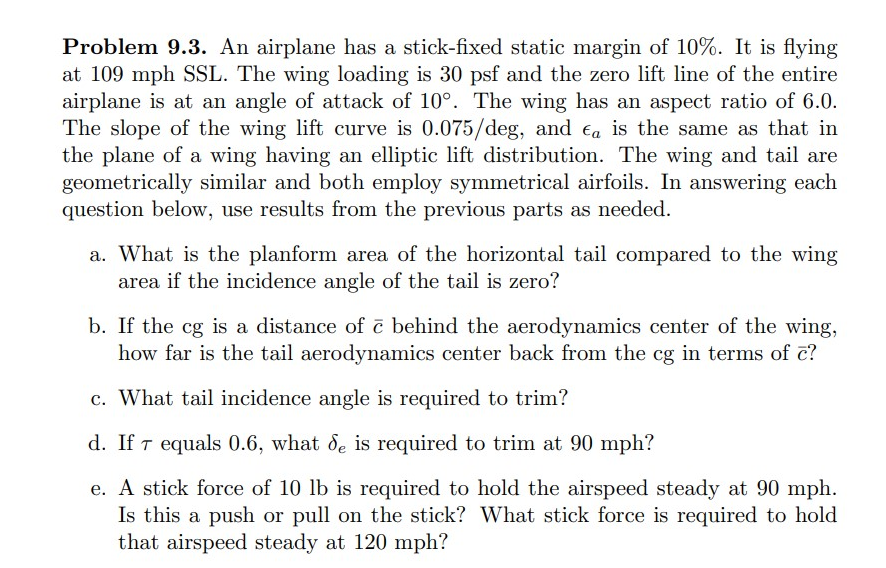 Solved Problem 9.3. An airplane has a stick-fixed static | Chegg.com