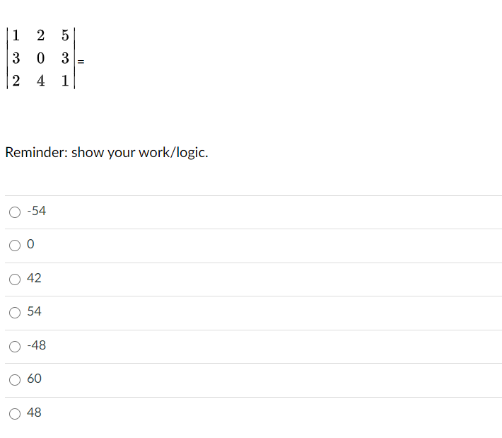 Solved 1 2 5 3 0 3 = 24 1 Reminder: show your work/logic. | Chegg.com
