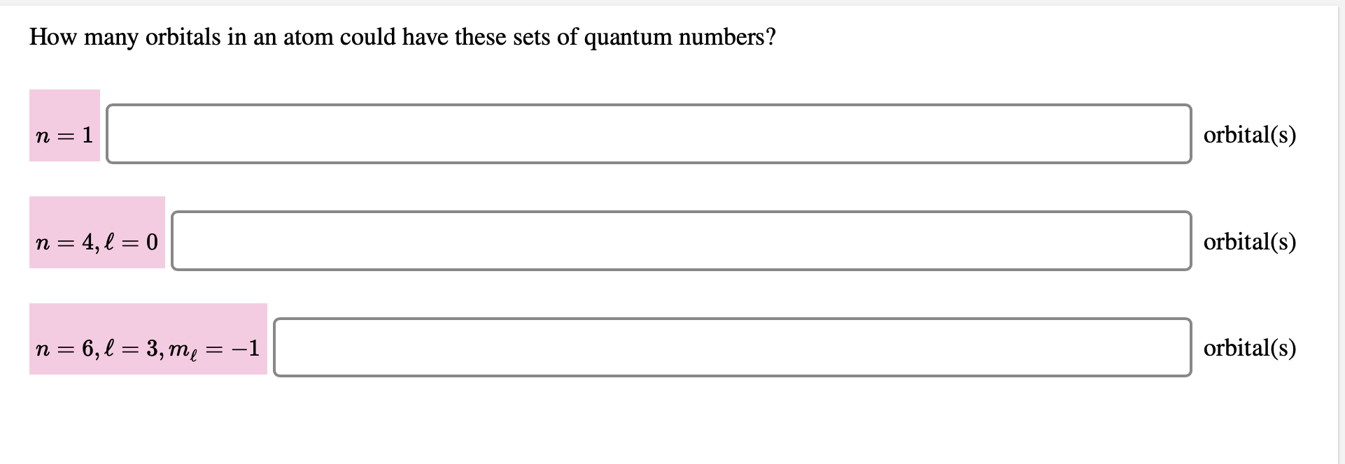 Solved How many orbitals in an atom could have these sets of | Chegg.com